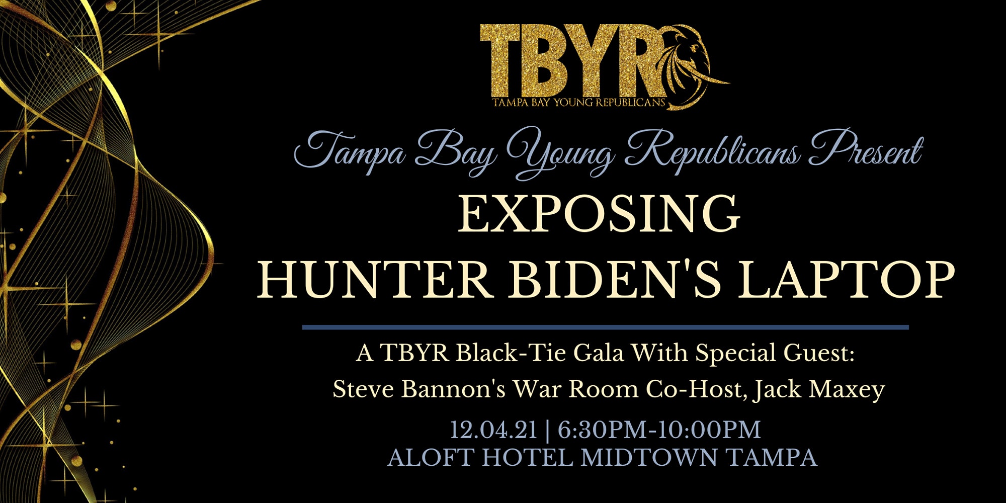 Exposing Hunter Biden's Laptop Content: A TBYR Black Tie Gala - TBYR